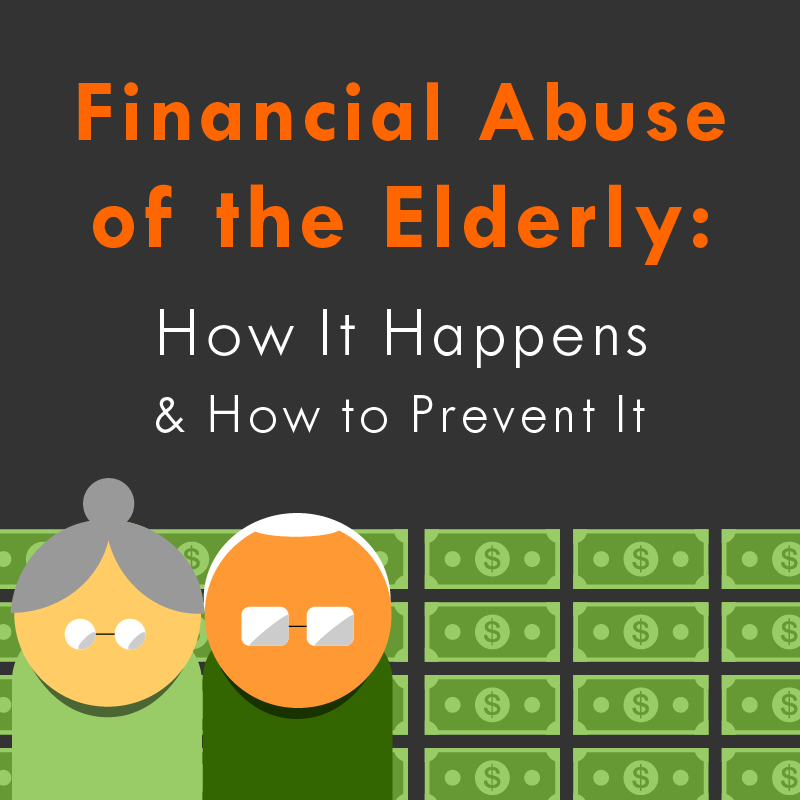 Infographic: Financial Abuse of the Elderly – Heather Michelle Tipton